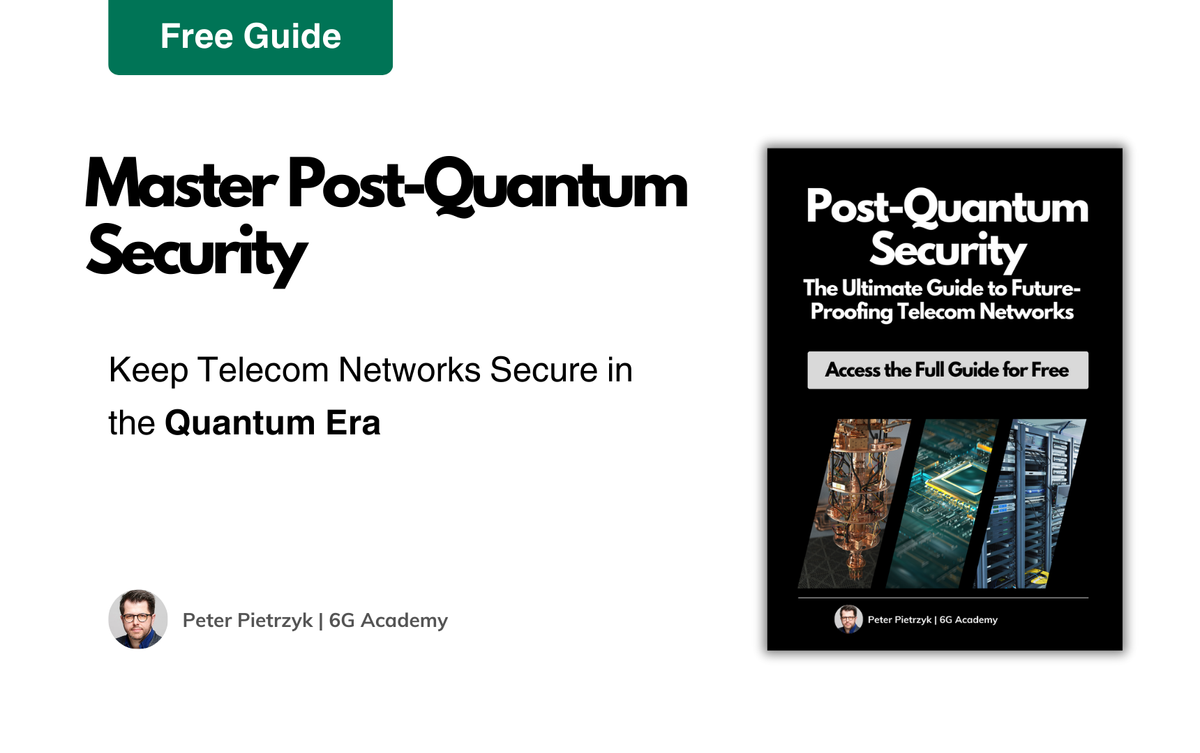 Post-Quantum Security: Essential Guide to Future-Proofing 6G and Telecom Networks
